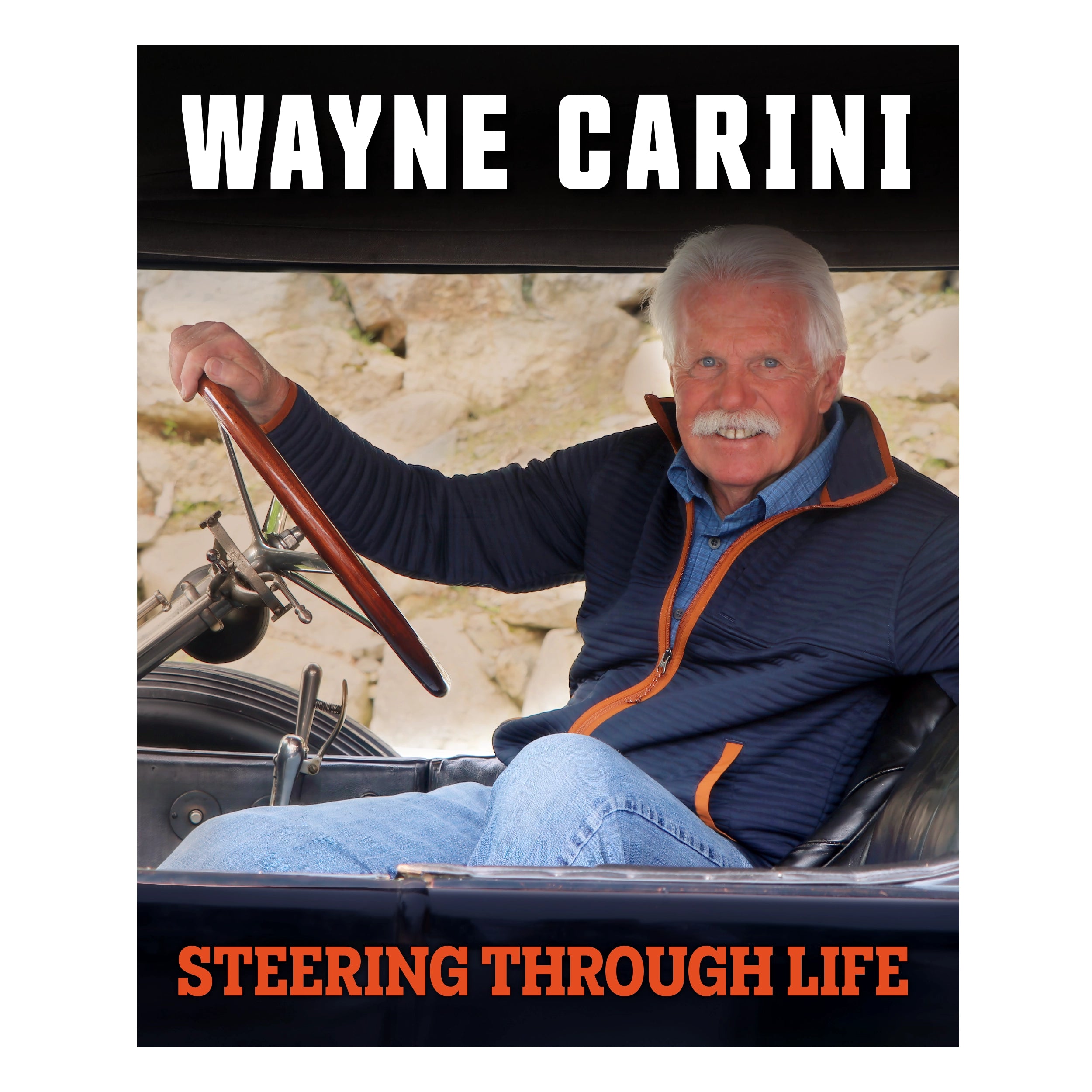 Steering Through Life by Wayne Carini: An Autobiography – The Official ...